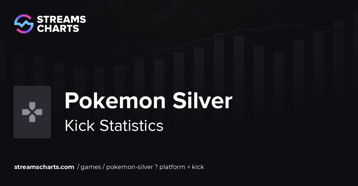 Pokemon Silver - Kick Statistics and Analytics
